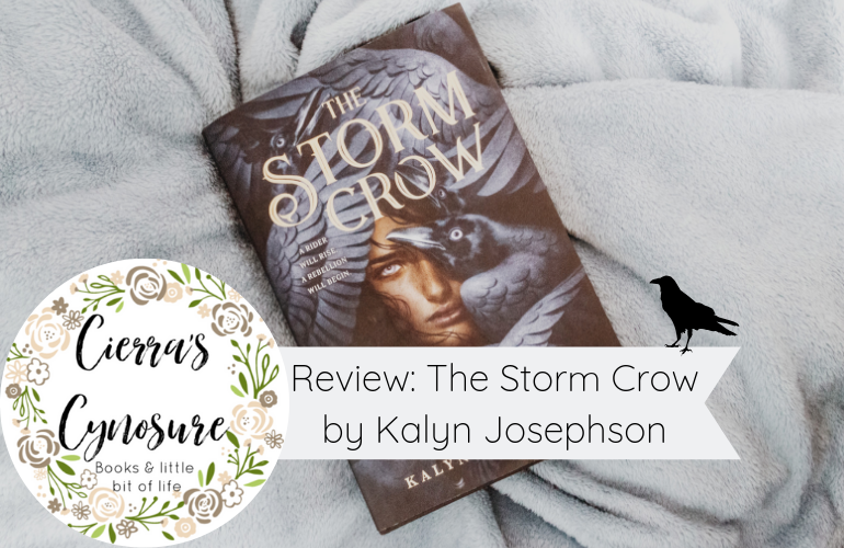 Review: The Storm Crow by Kalyn Josephson – Cierra's Cynosure