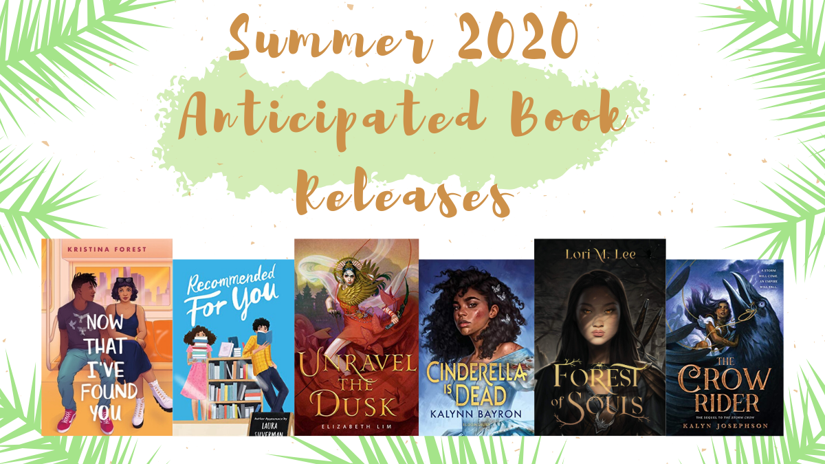 Summer 2020 Anticipated Releases – Cierra's Cynosure